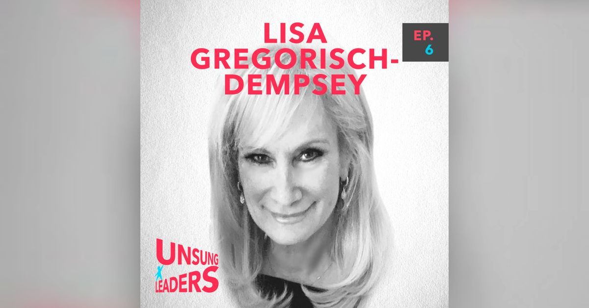 Unsung Leaders Podcast - Motivation Through Work/Life Balance with Lisa ...