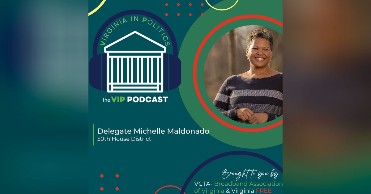 A Conversation with Delegate Michelle Maldonado | VIP - Virginia in ...