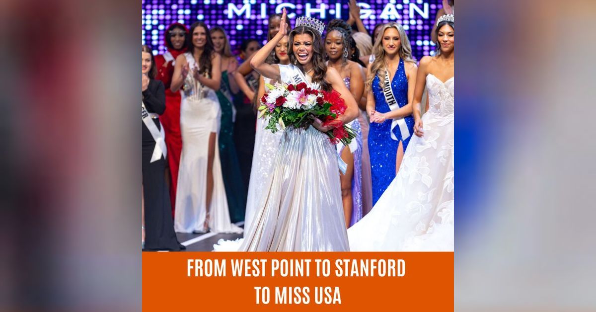 From West Point to Stanford to Miss USA | AUSA’s Army Matters Podcast