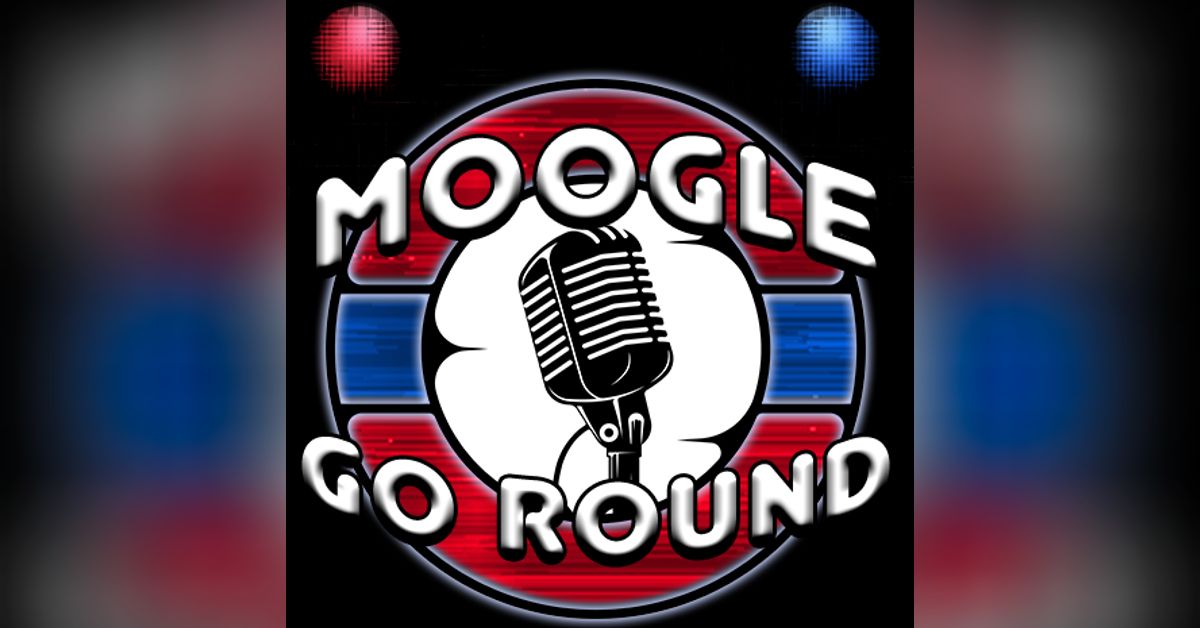 Moogle Go Round Radio Podcast - Moogle Go Round Radio 191 Hairspray ...