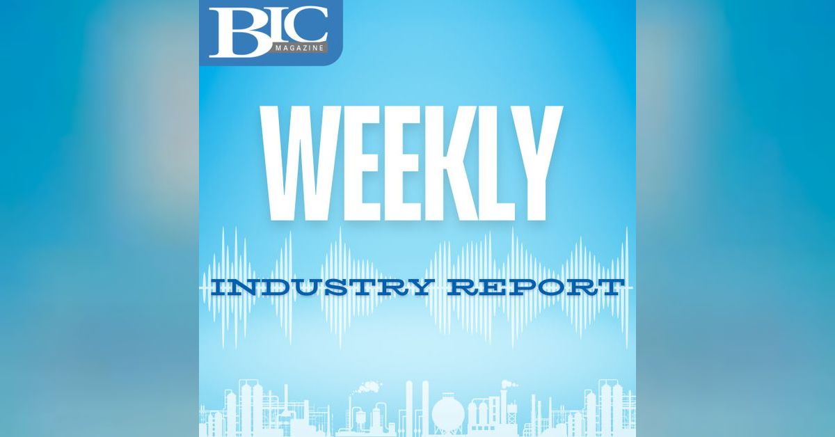 BIC Weekly Industry Report: Chevron relocates, the DOE invests in the ...