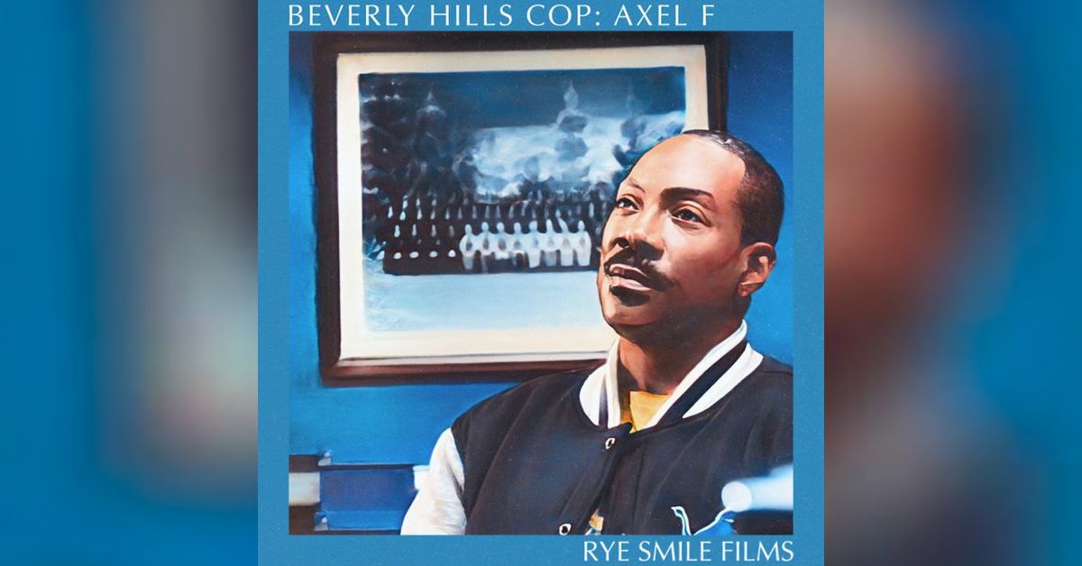 Beverly Hills Cop: Axel F (2024) | Rye Smile Films