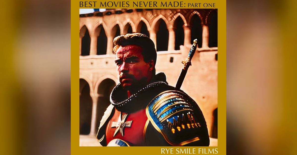 The Shot: The Best Movies Never Made, Part One | Rye Smile Films