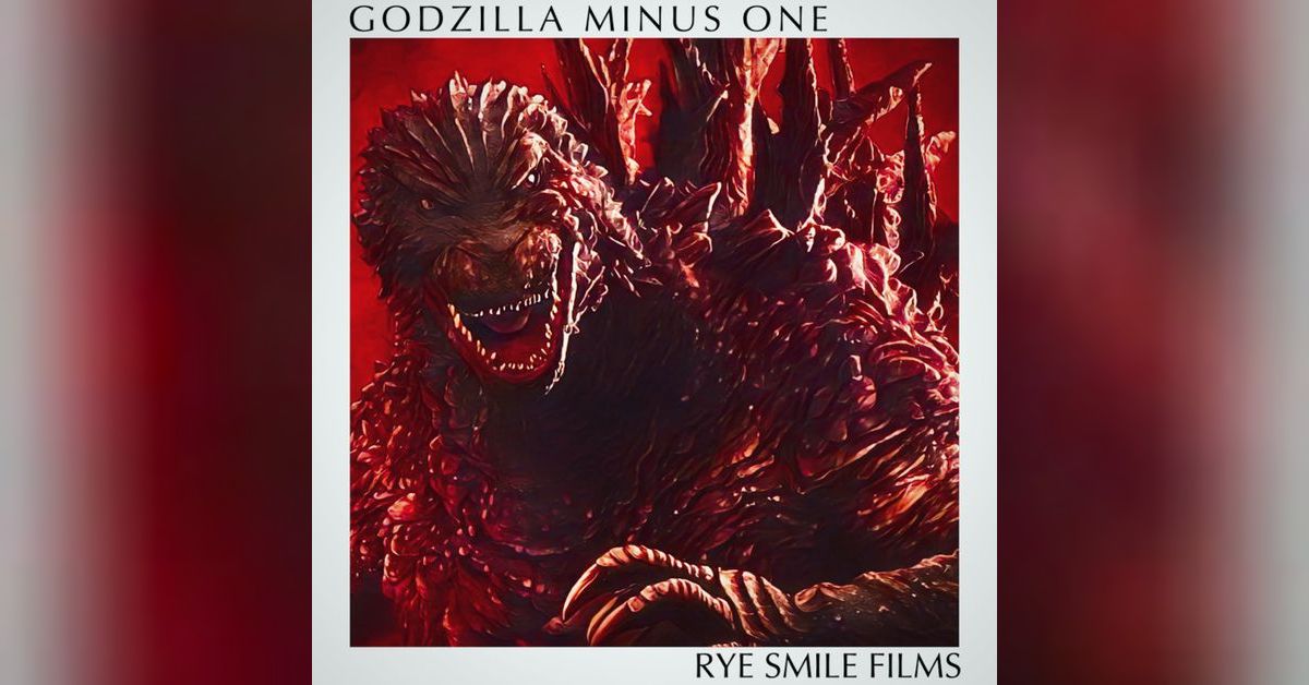 Godzilla Minus One (2023) | Rye Smile Films