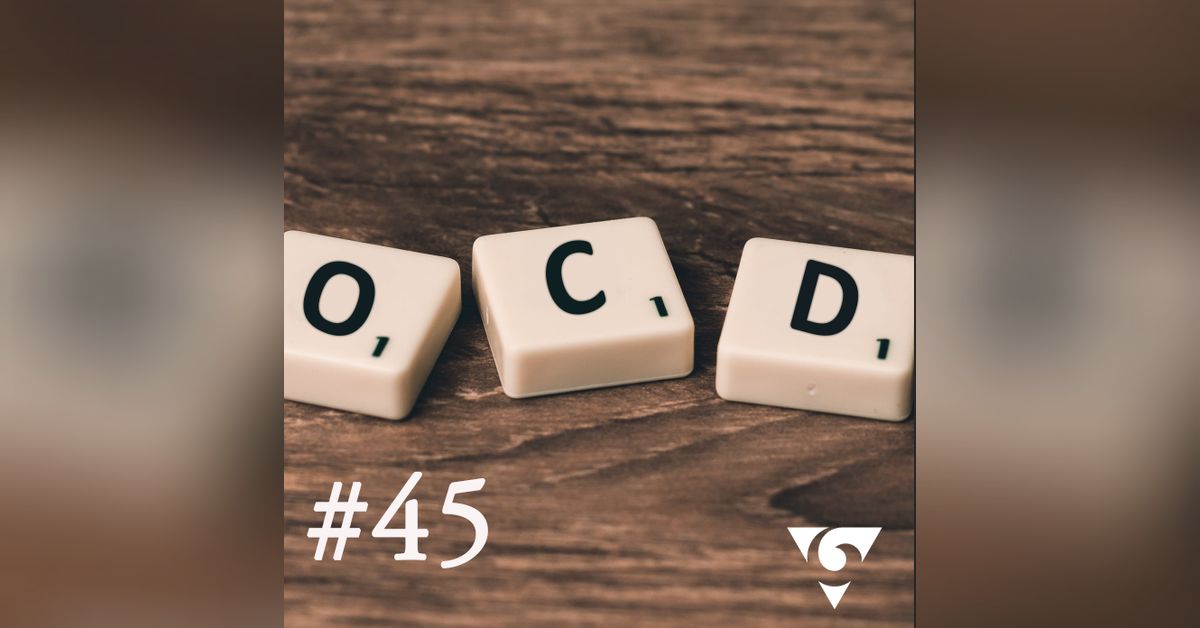 OCD-PODDEN avsnitt 45 Vidmakthållandeplan | OCD-podden