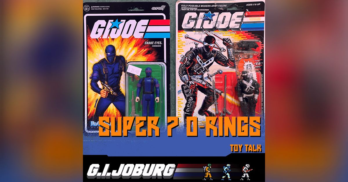 Super 7 O-Ring Toy Talk | GI Joburg
