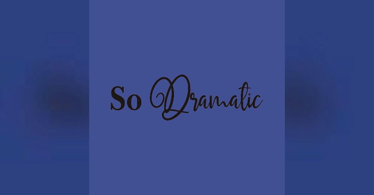 Season 2 Episode 1: With Love From Truman | So Dramatic