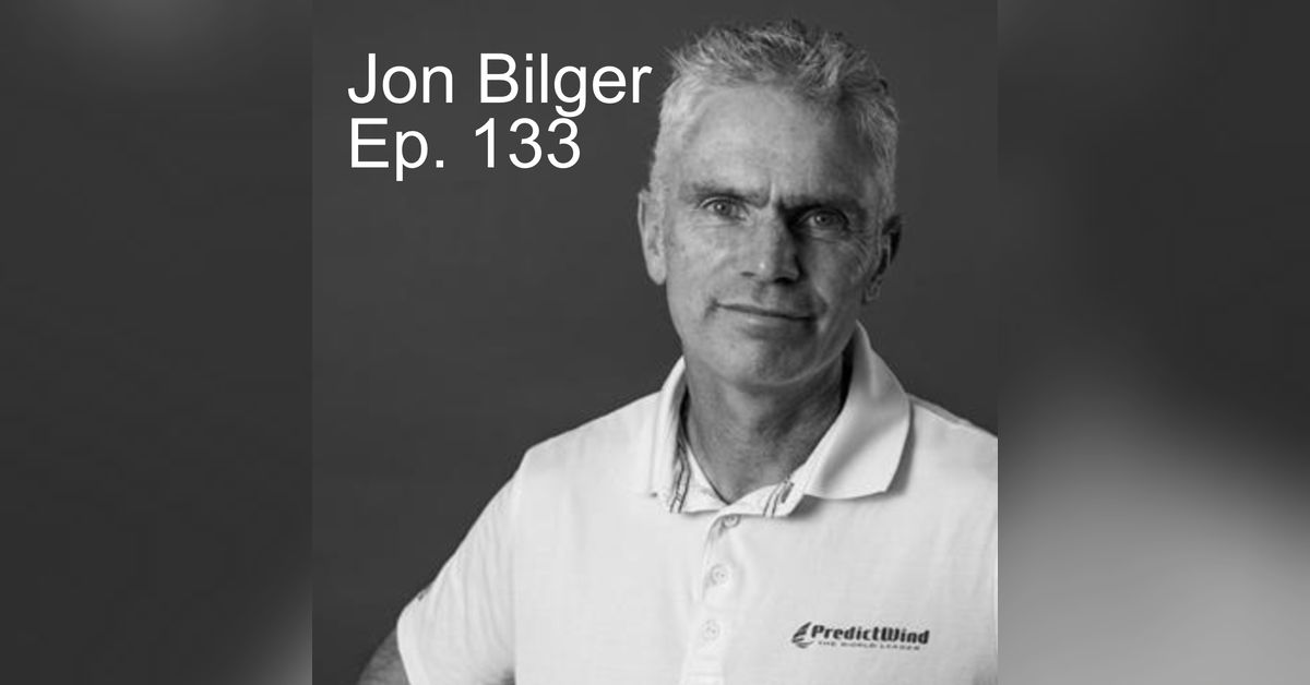 Jon Bilger // Predict Wind Founder - Ep. 134 | Out The Gate Sailing