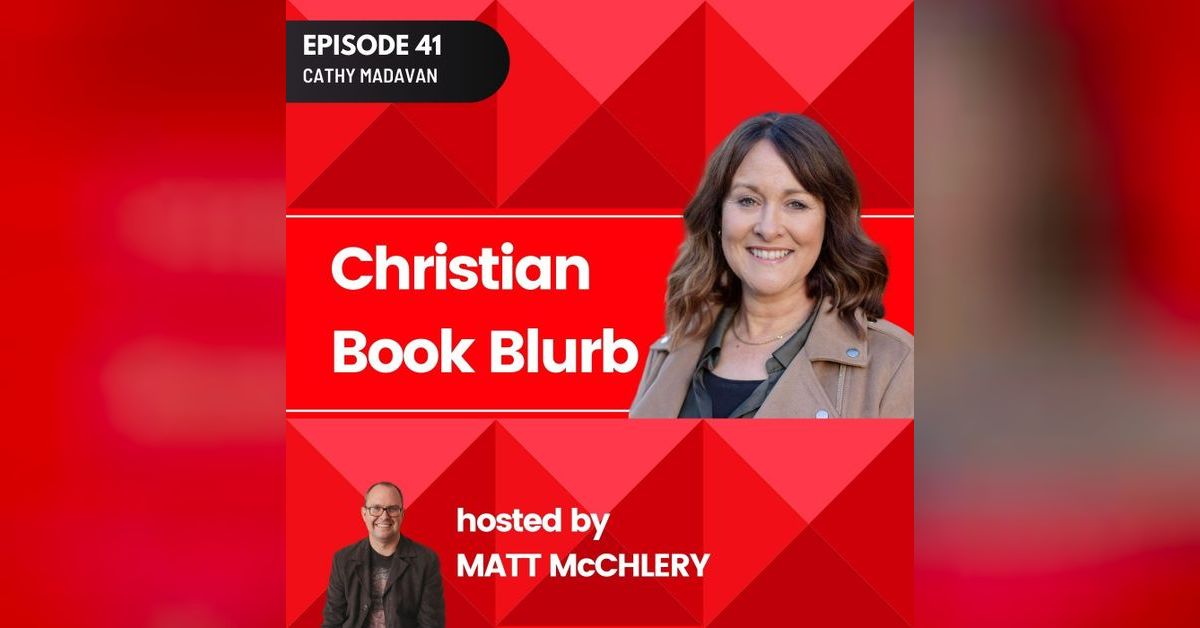 ep41 - Why Less Means More with Cathy Madavan | Christian Book Blurb