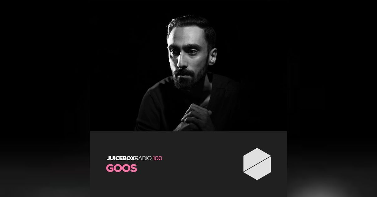 Juicebox Radio 100 - Goos | Juicebox Radio