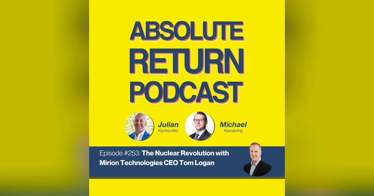 #253 - The Nuclear Revolution with Mirion Technologies CEO Tom Logan ...