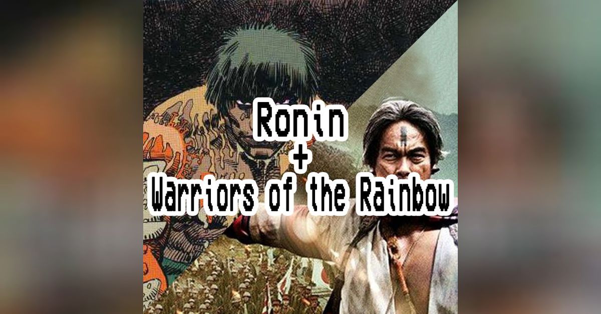 003. Ronin + Warriors of the Rainbow | Army of Crime - Comic & Film ...