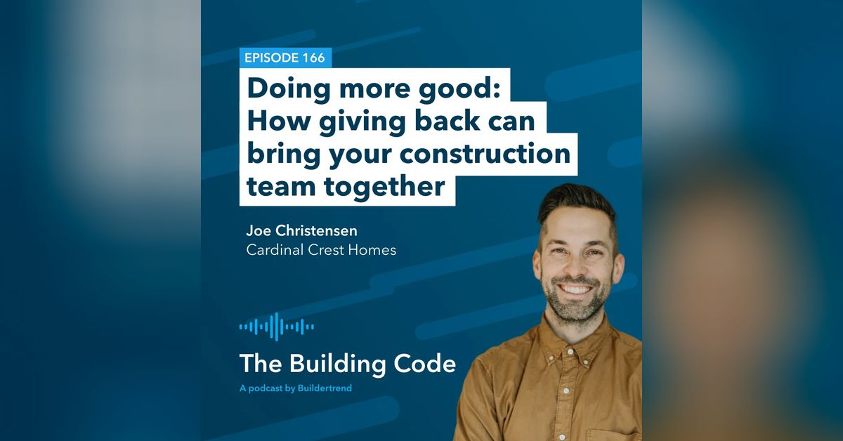 Doing more good: How giving back can bring your construction team ...