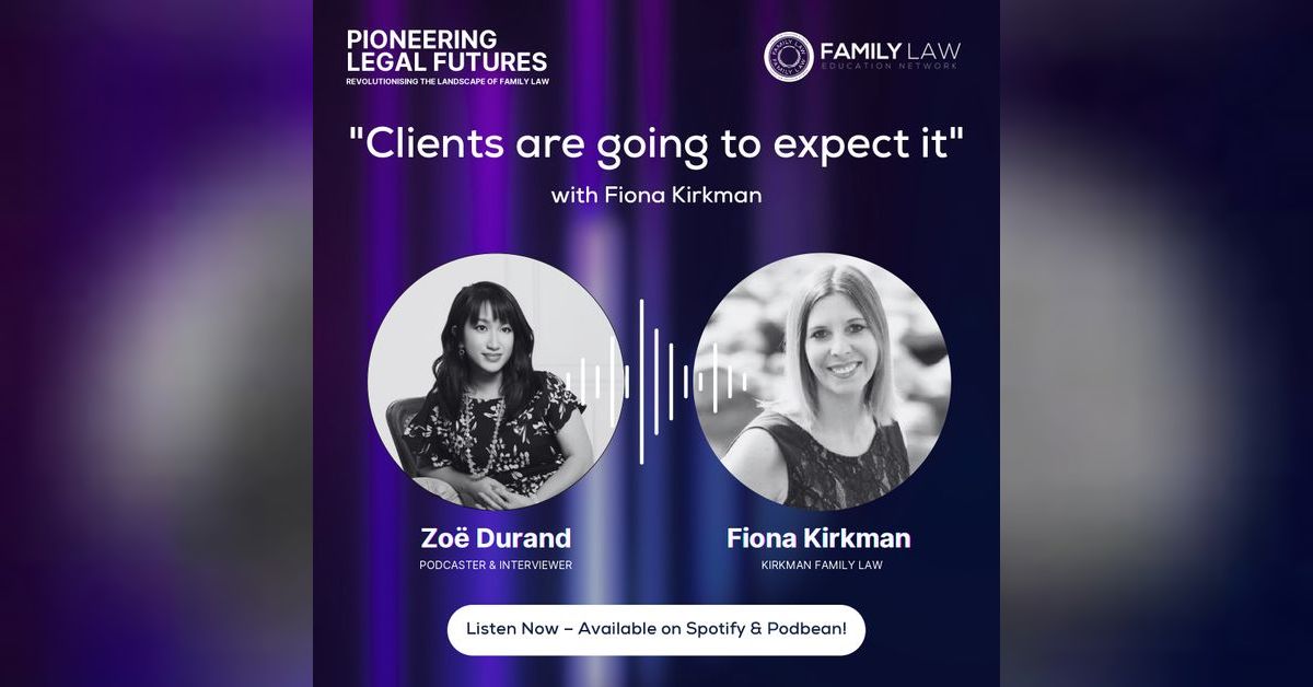 "Clients are going to expect it" - Fiona Kirkman on AI in family law at the 2024 FLENA ...