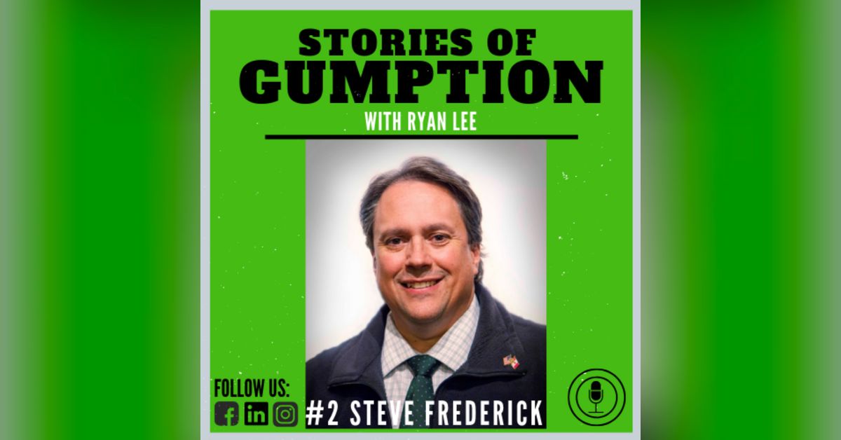 Steve Frederick: Relationship Fundraising | Stories of Gumption