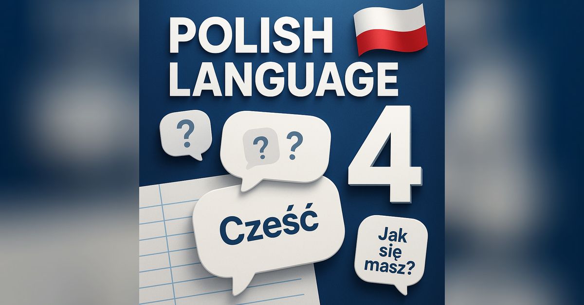 Unlocking Polish Language Skills: Essential Questions and Phrases (#4 ...