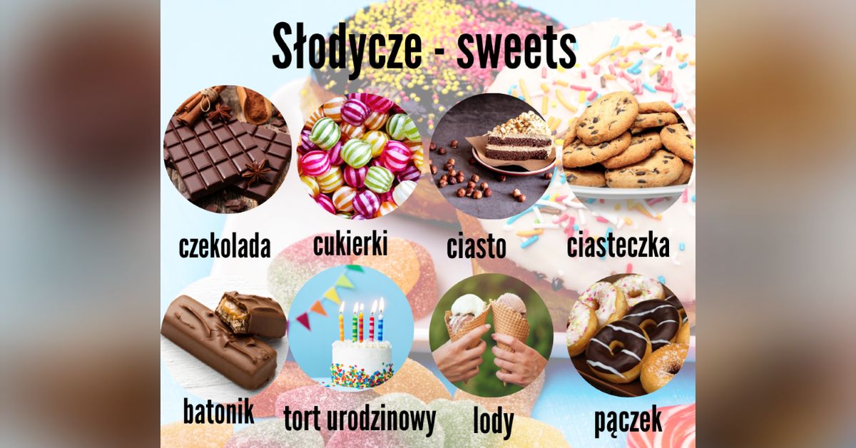 Learn Polish#420 Słodycze - Sweets | Learn Polish