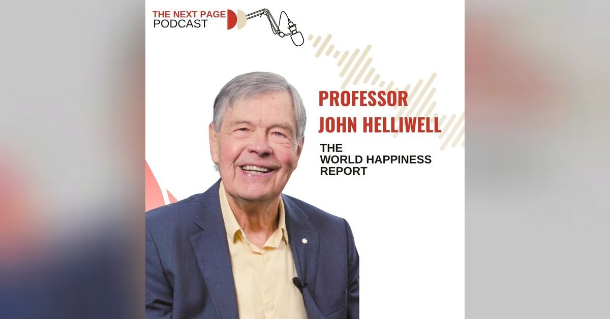 Insights from the World Happiness Report with John Helliwell | The Next Page