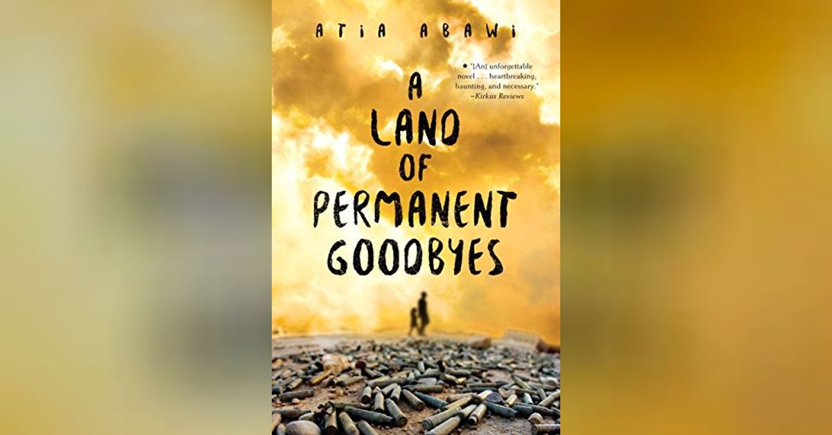 Episode two: Journalist and novelist Atia Abawi on her book A Land of ...