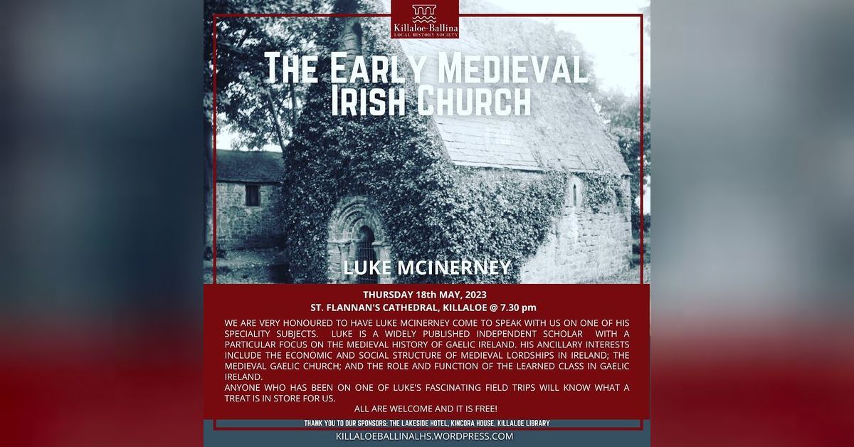 Killaloe Ballina Historical society Talk 3 2023 the early Medieval ...