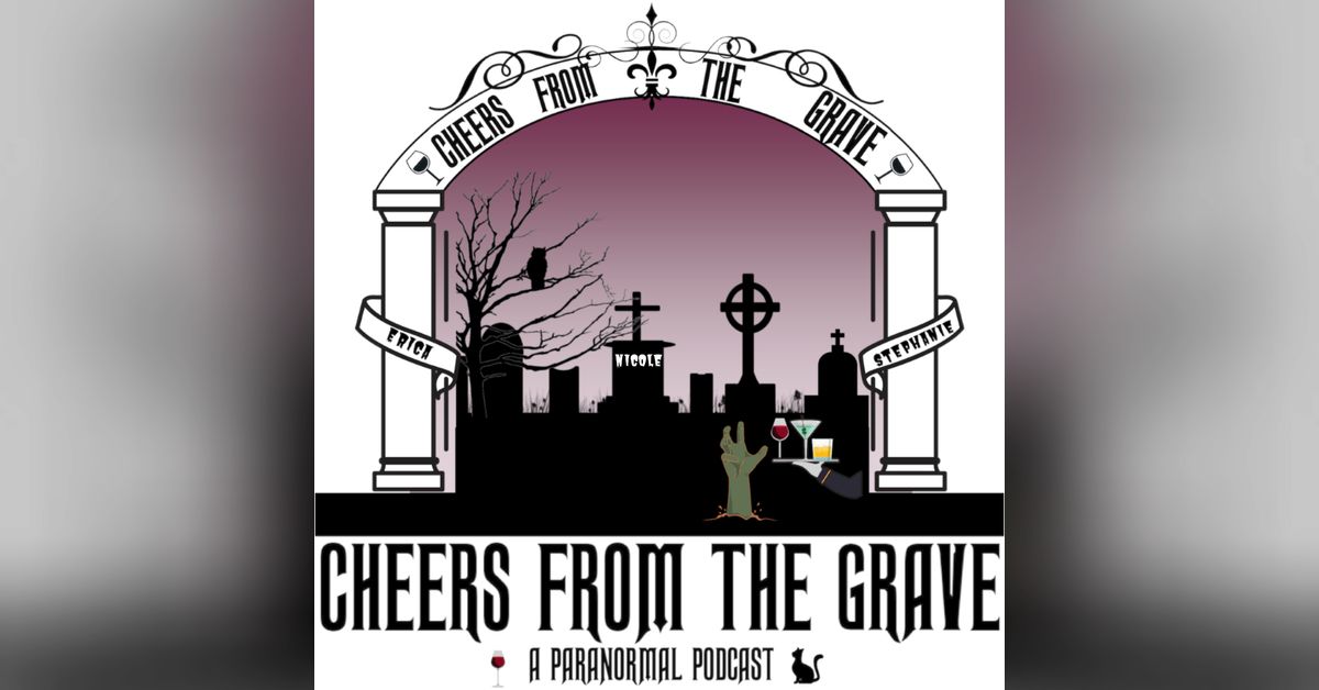 16 - Ma's Burning Monsters | Cheers From The Grave
