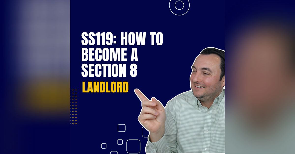 SS119: How to Become a Section 8 Landlord | Global Investors: Investing ...
