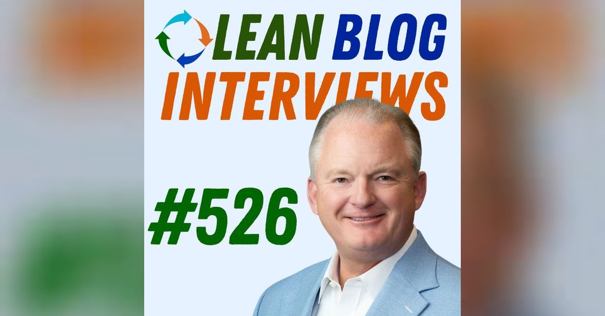 Leading Lean for Profitable Growth: CEO Bill Canady on Driving Business ...