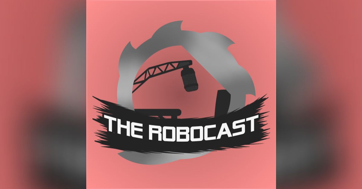 RoboCast #77 — BattleBots: World Championship V - Ep 1 Review [w. Ed ...