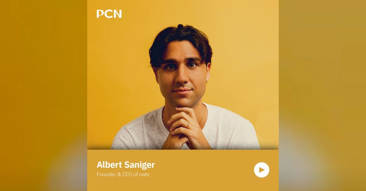 Albert Saniger, Founder & CEO of nate, on creating the first universal shopping app & the new ...