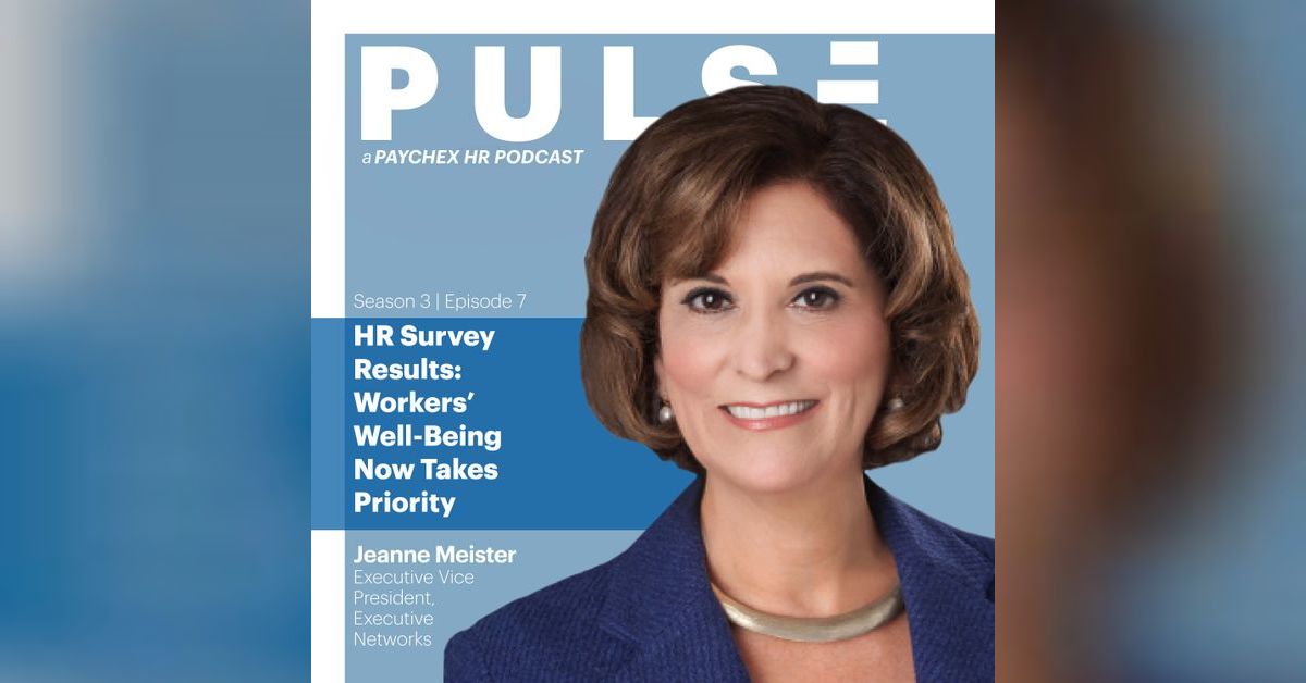 HR Survey Results: Workers’ Well-Being Now Takes Priority | Paychex ...