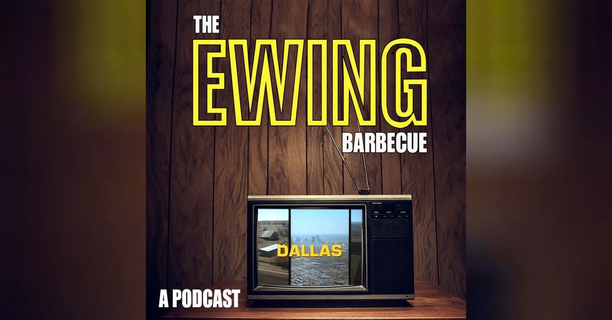 S2 E21 Royal Marriage | The Ewing Barbecue Podcast