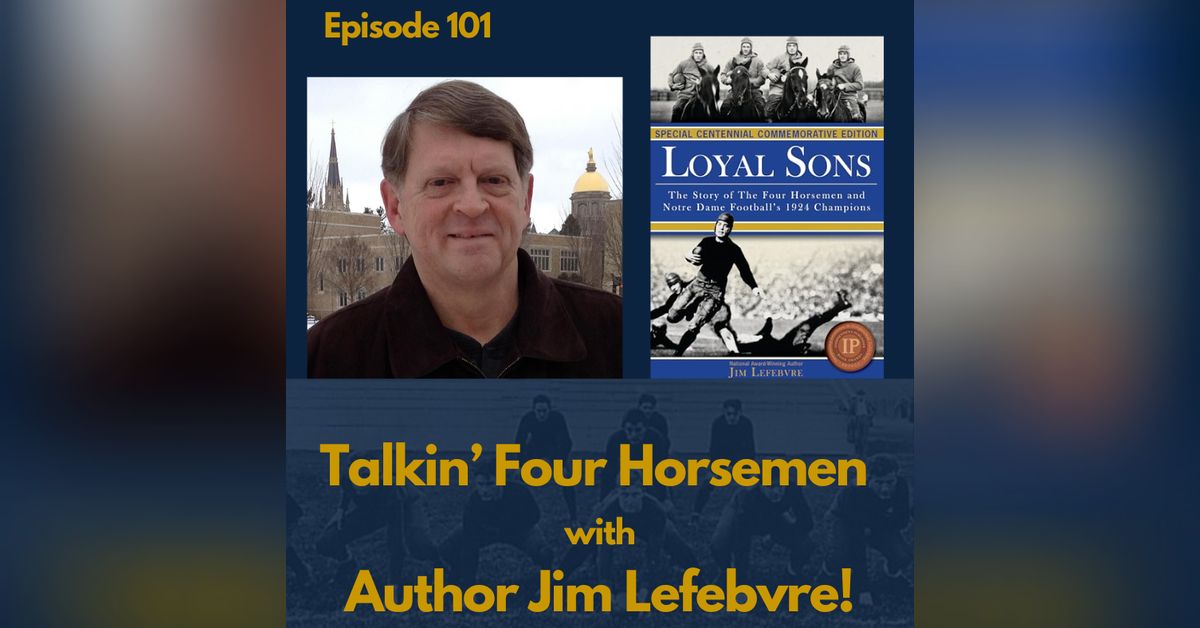 101: Talkin' Four Horsemen with Author Jim Lefebvre! | Onward to ...
