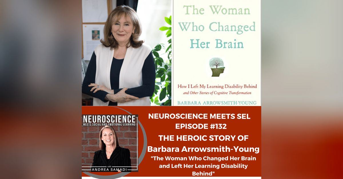 The Story of Barbara Arrowsmith-Young "The Woman Who Changed Her Brain and Left Her Learning ...