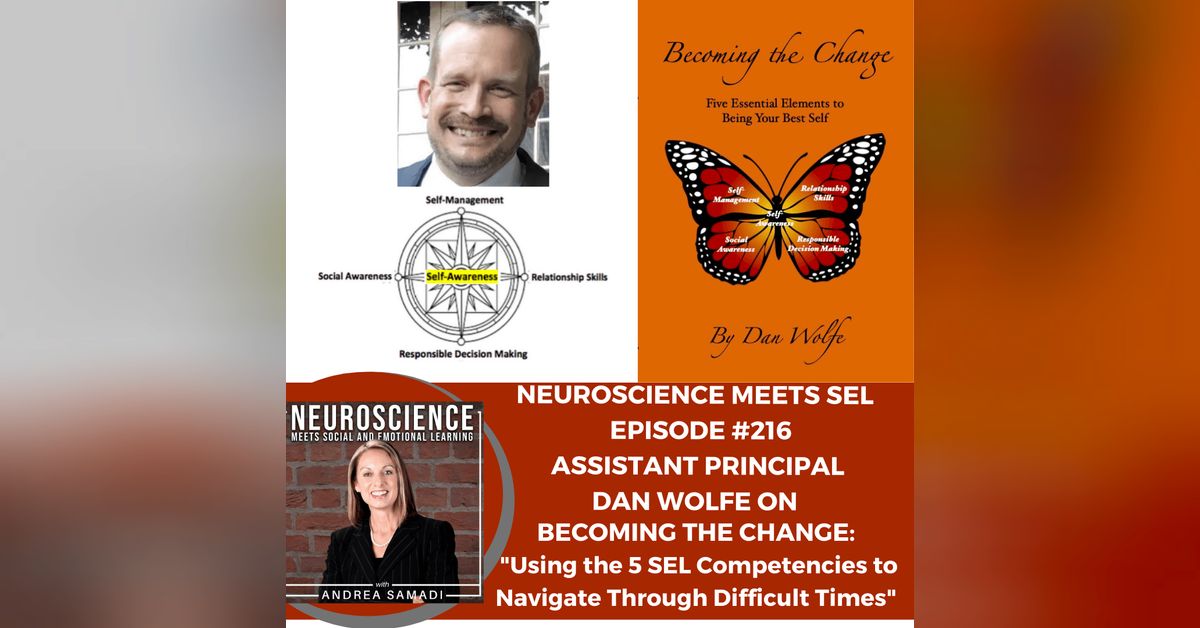 Assistant Principal Dan Wolfe on ”Becoming the Change: Using the 5 SEL ...