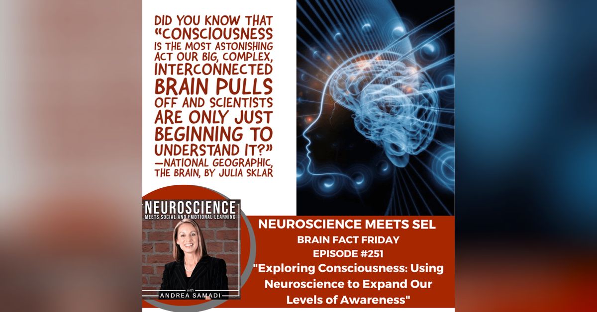 Brain Fact Friday on ”Exploring Consciousness: Using Neuroscience to ... Brain Fact Friday on ”Exploring Consciousness: Using Neuroscience to ...