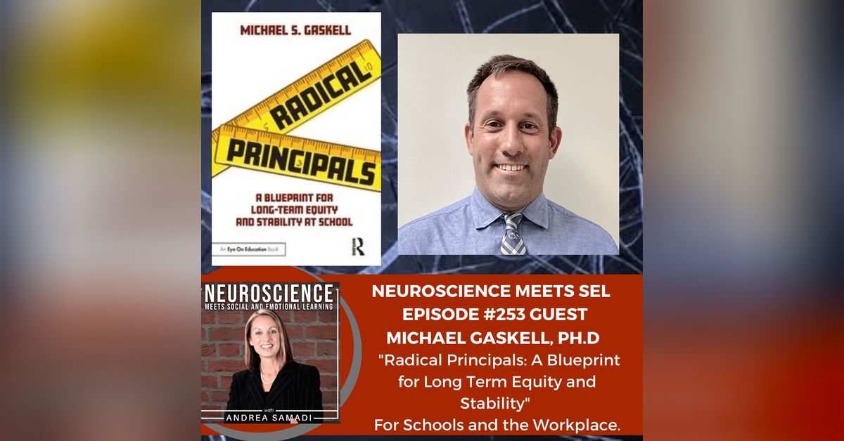 Michael Gaskell, Ph.D on ”Radical Principals: A Blueprint for Long-Term ...