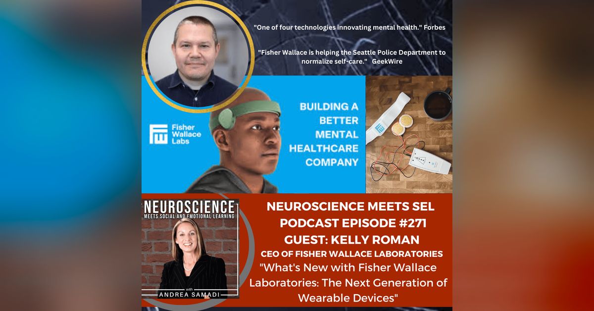 Kelly Roman, CEO of Fisher Wallace Laboratories on ”What’s New With The Next Generation of ...