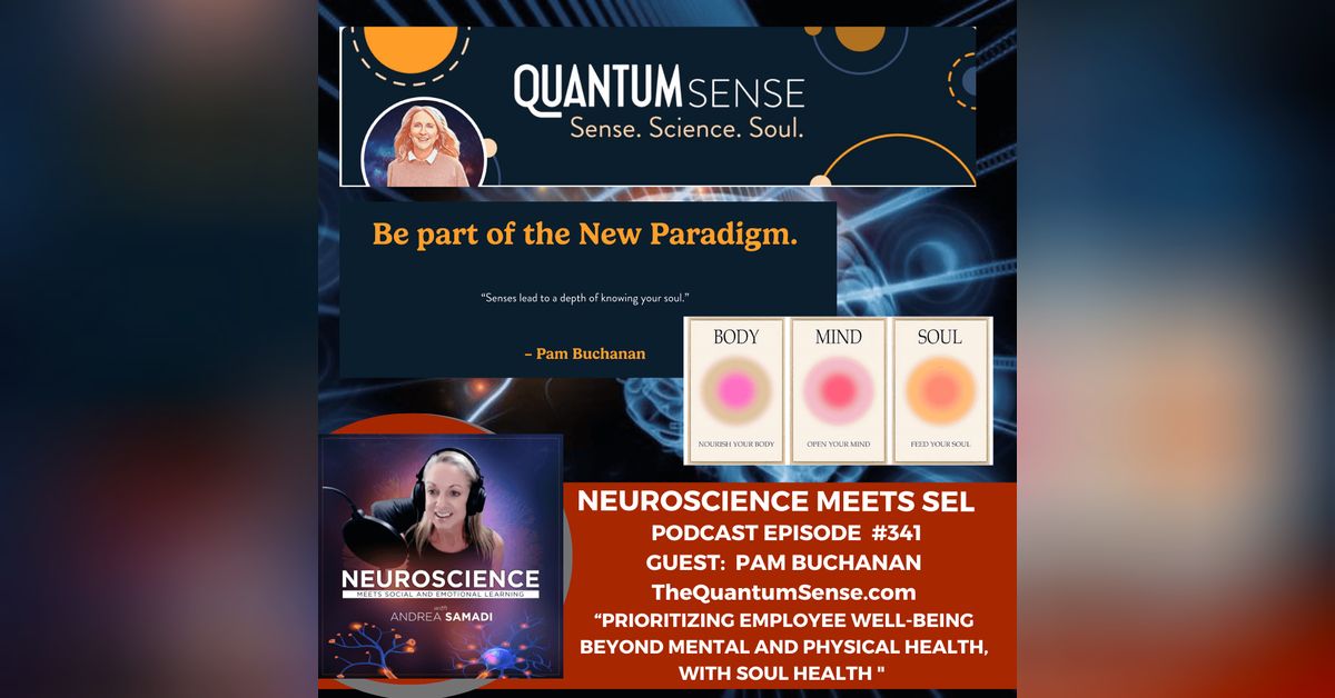 Unlocking the Power of Soul Health: A Conversation with Pam Buchanan | Neuroscience Meets Social ...