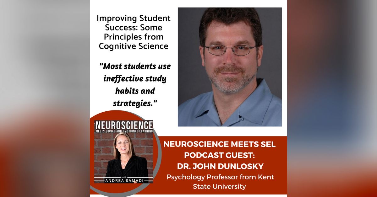 Dr. John Dunlosky on "Improving Student Success: Some Principles from ...