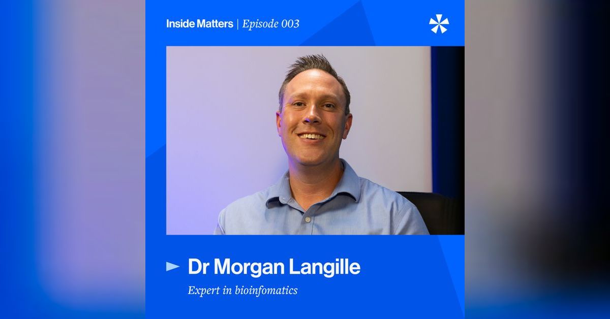 Episode 003 - Dr Morgan Langille – microbiome bioinformatics, DNA ...