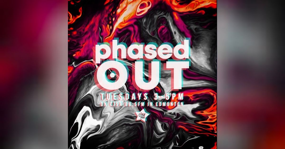 Phased Out - Ep.102 | PHASED OUT