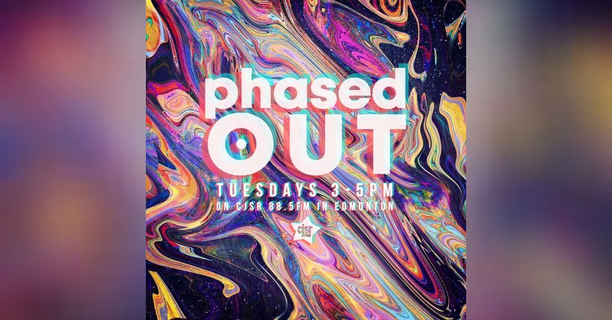 Phased Out - Ep.137 | PHASED OUT