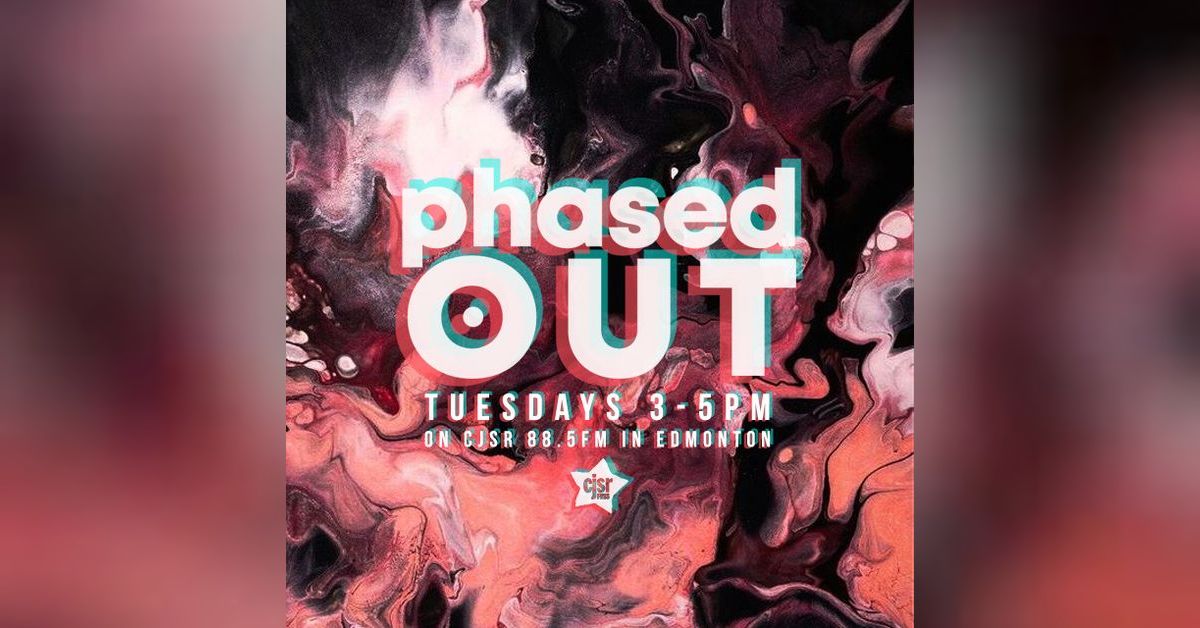 Phased Out - Ep.179 | PHASED OUT