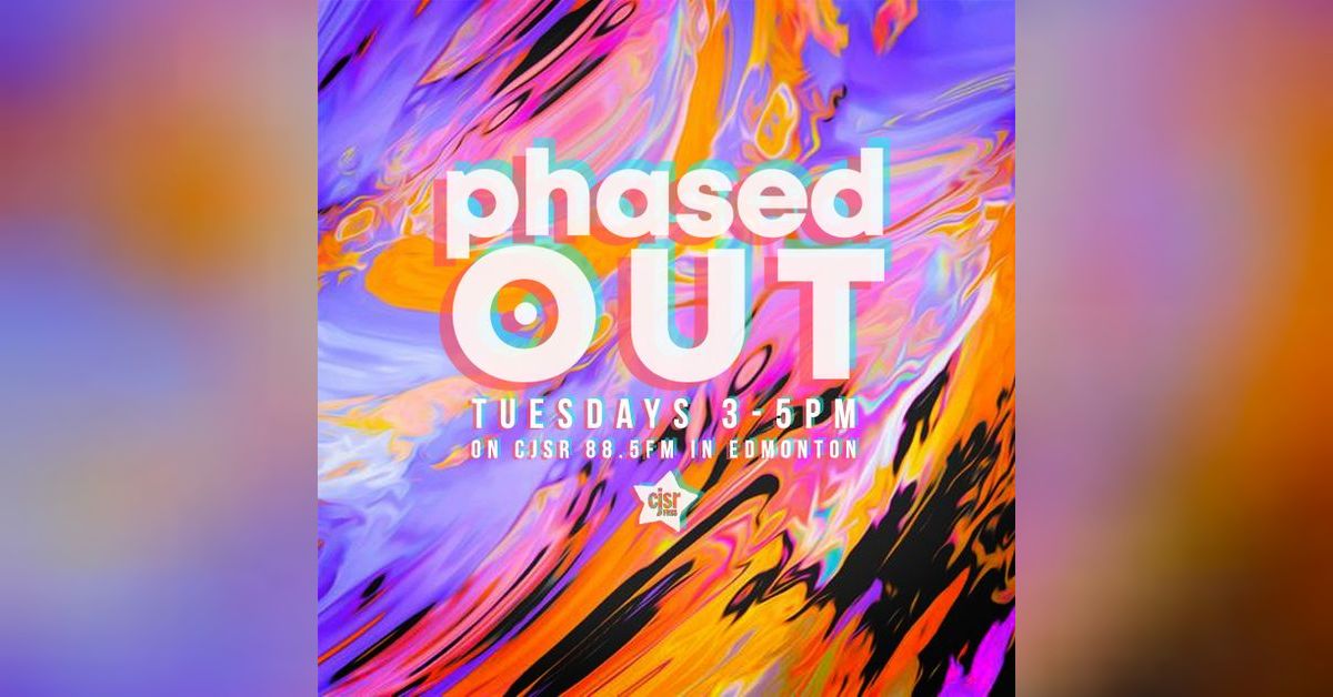 Phased Out - Ep.224 | PHASED OUT