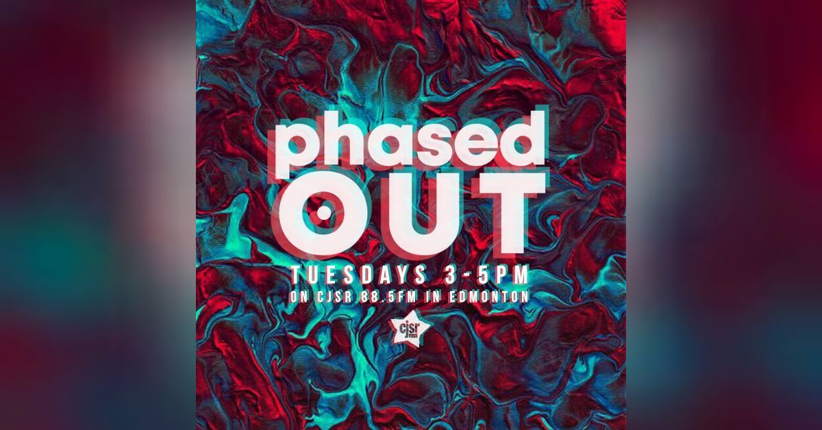 Phased Out - Ep.87 | PHASED OUT