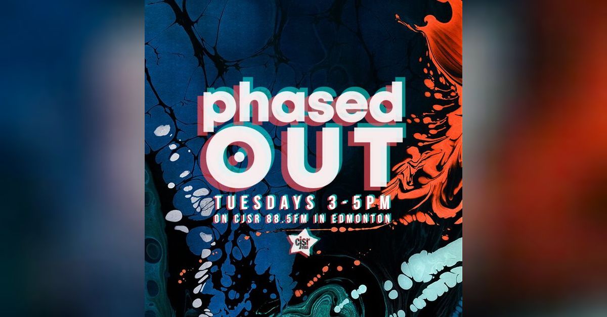 Phased Out - Ep.90 | PHASED OUT