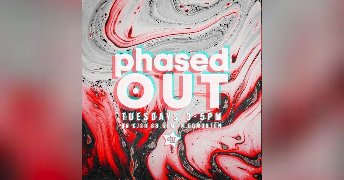 Phased Out - Ep.94 | PHASED OUT