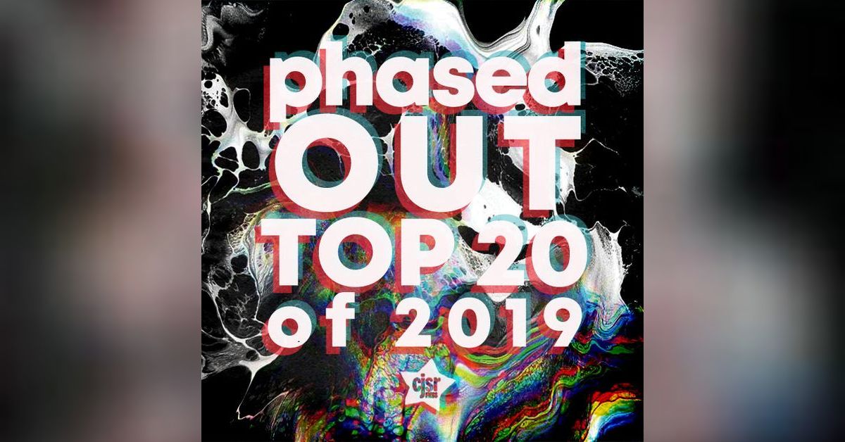 Phased Out's Top 20 Tracks of 2019 | PHASED OUT
