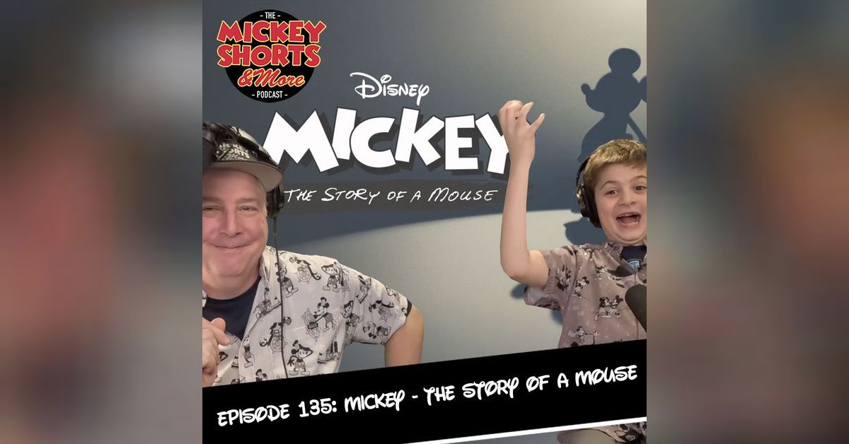 Mickey - The Story of a Mouse | Mickey Shorts And More Podcast