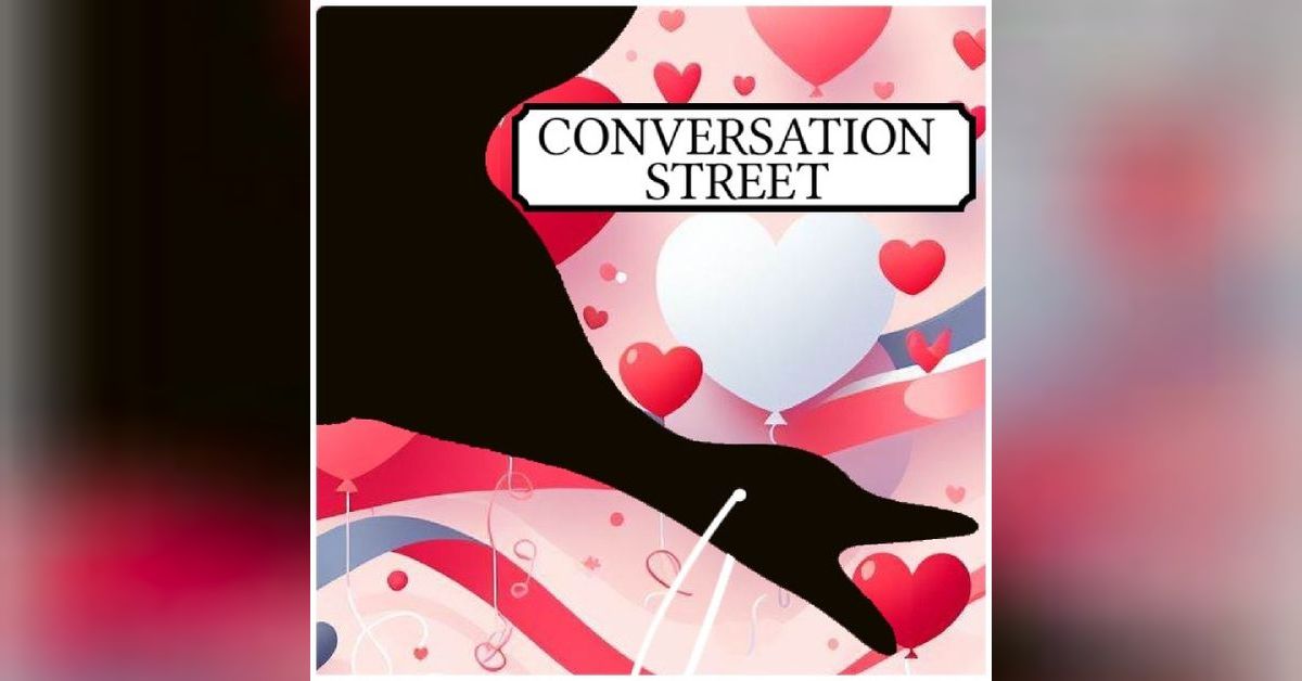 Conversation Street Episode 615 | Conversation Street